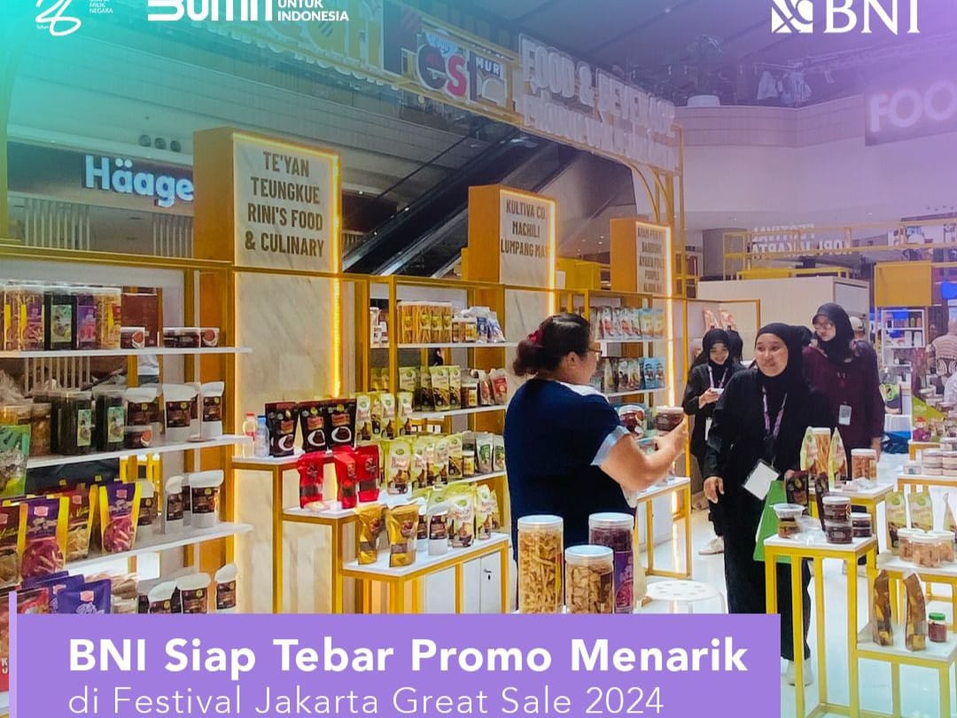 BNI Siap Tebar Promo Menarik di Festival Jakarta Great Sale 2024 ...